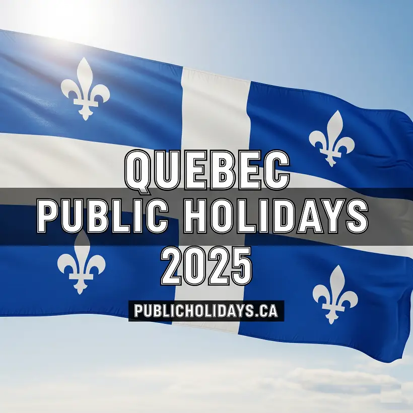 Quebec Public Holidays 2025 - Public Holidays in Canada